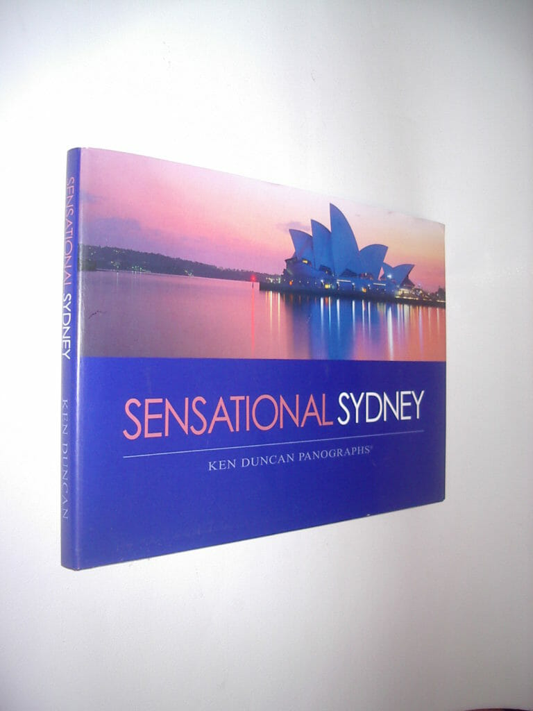 Sensational Sydney Ken Duncan Panographs Publishing 2007 - HC Books