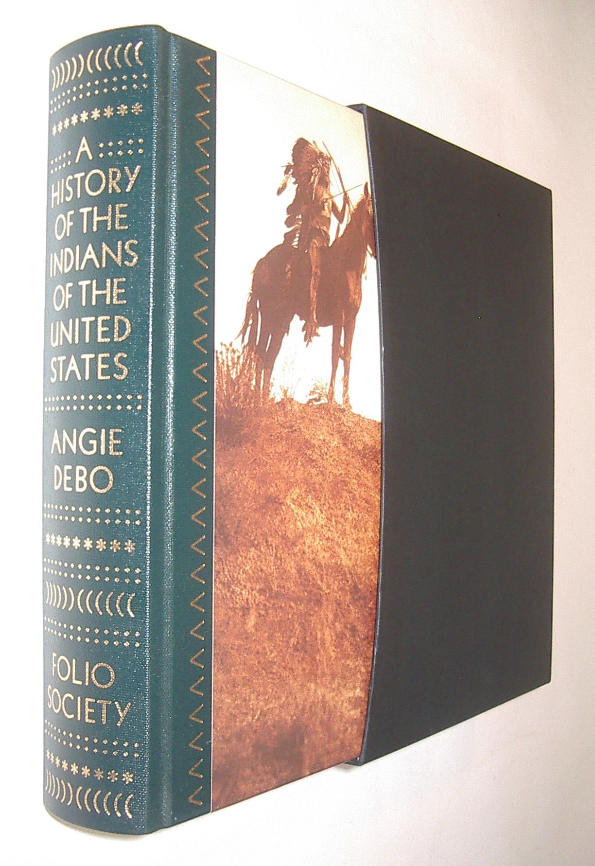 A History of the Indians of the United States Angie Debo Folio Society ...